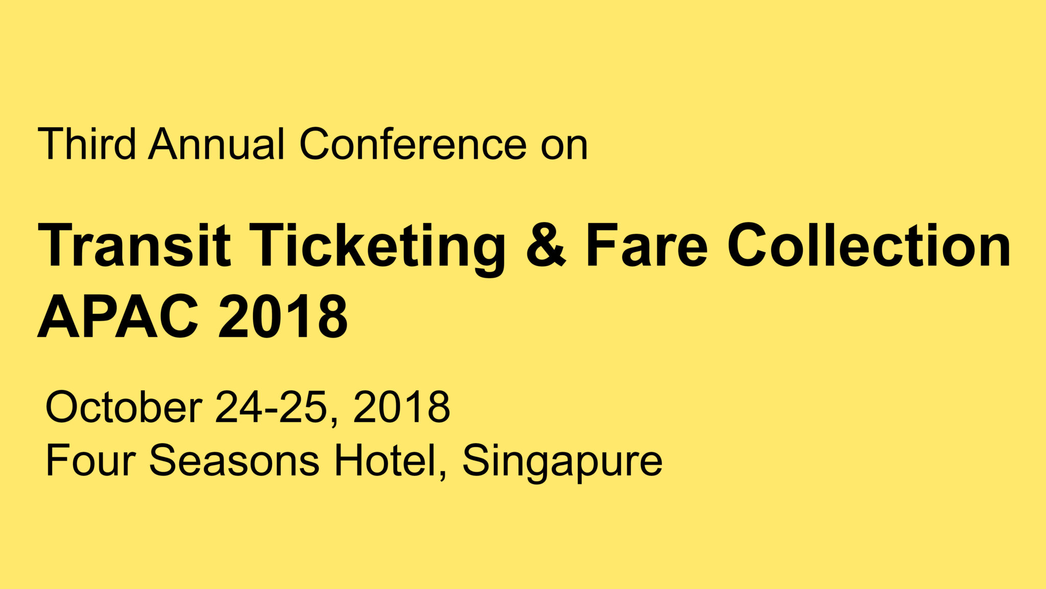 Third Annual Conference on Transit Ticketing & Fare Collection APAC ...
